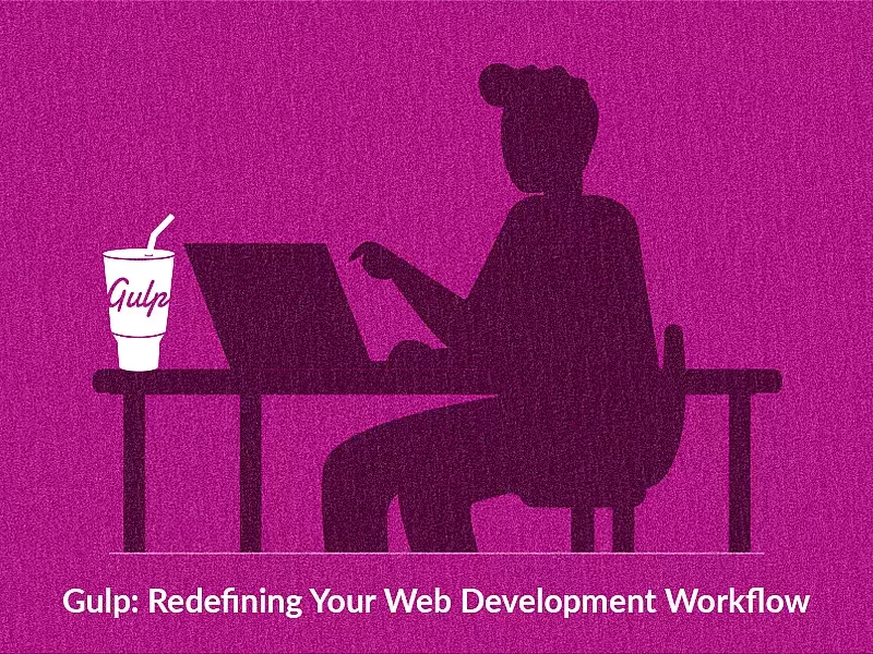 Gulp: Redefining Your Web Development Workflow | Specbee Gulp: Redefining Your Web Development Workflow | Specbee